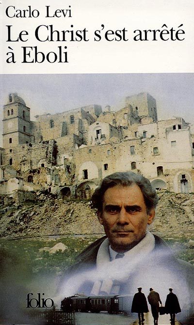 Le Christ s'est arrêté à Eboli de Carlo Levi - Tours et culture
