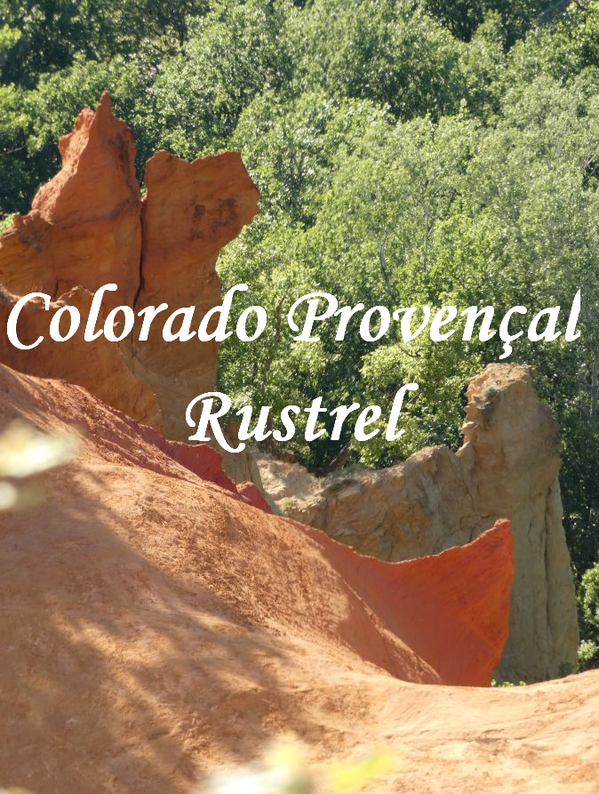 Le Colorado provençal de Rustrel - Tours et culture