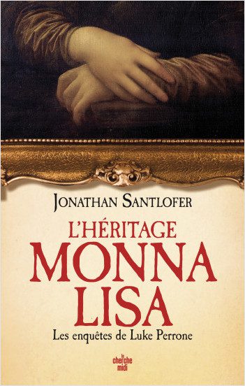 L'Héritage Monna Lisa - Tours et culture